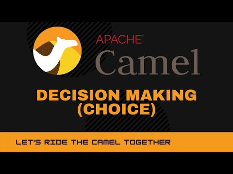 Apache Camel - Choice (Decision Making)