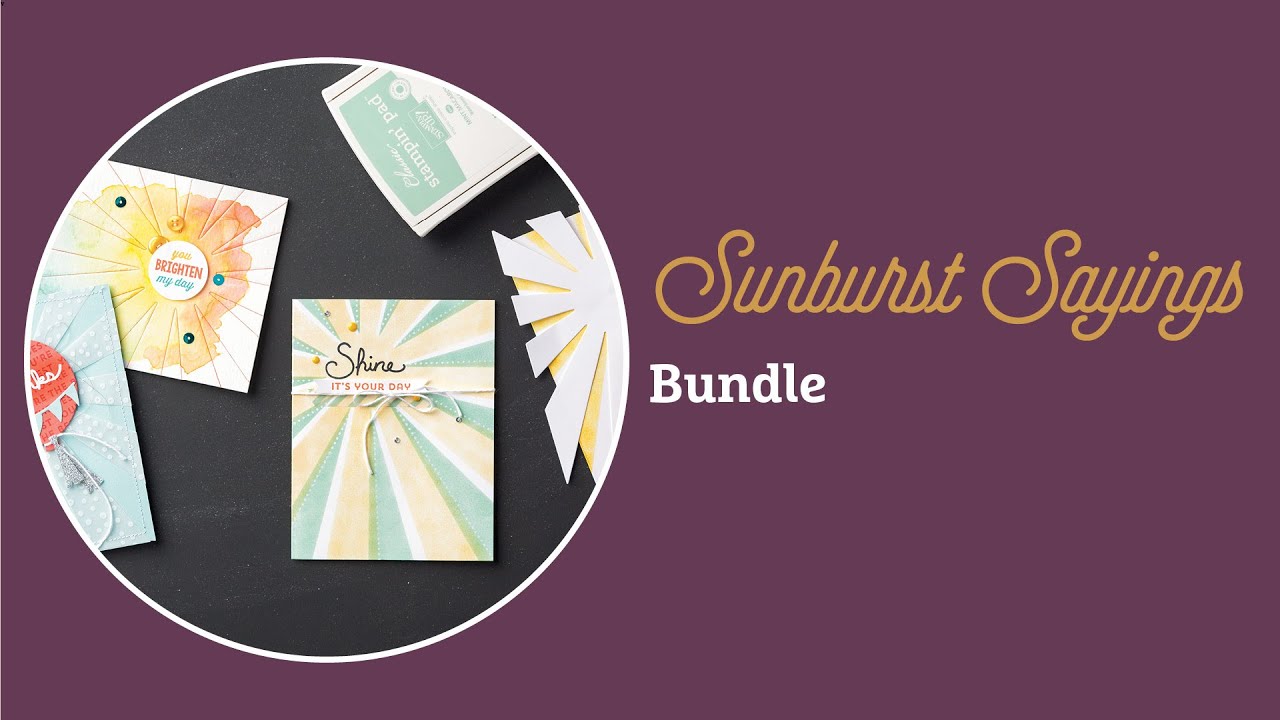 Sunburst Sayings Bundle by Stampin' Up!