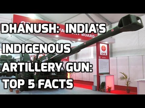 Dhanush Gun – Made in India – Indian Defence News