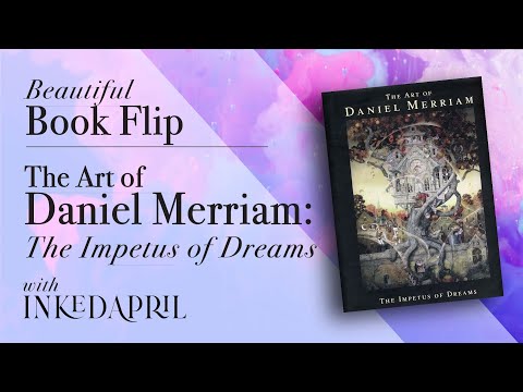 The Art of Daniel Merriam: The Impetus of Dreams | Inked April | Book Flip