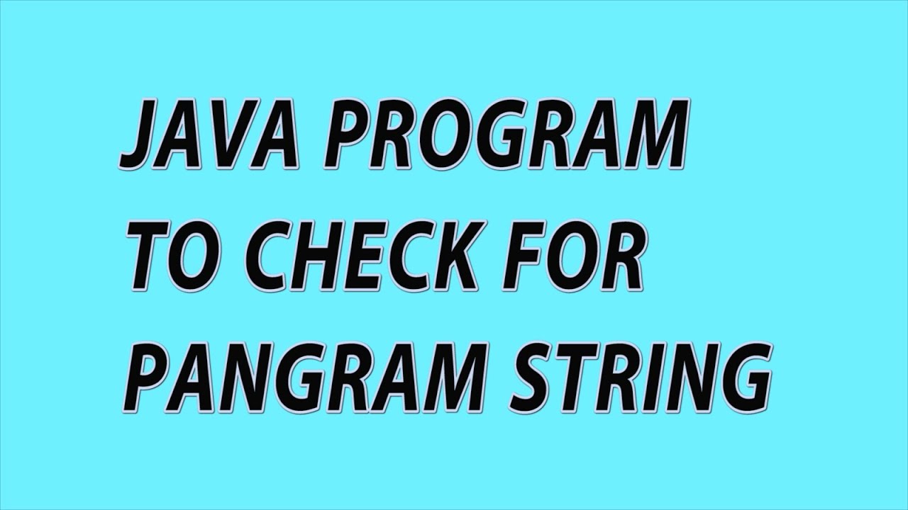 pangram in java | pangram program in java | Java Programs for beginners | pangram