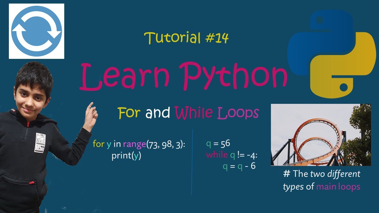 Learn Python, Tutorial 14: For and While Loops