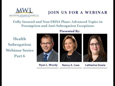 Fully Insured and Non ERISA Plans Advanced Topics in Preemption and Anti Subrogation Exceptions