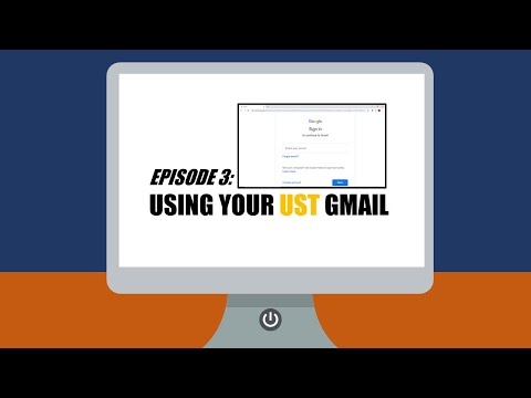 OLT Episode 3: Using Your UST Gmail