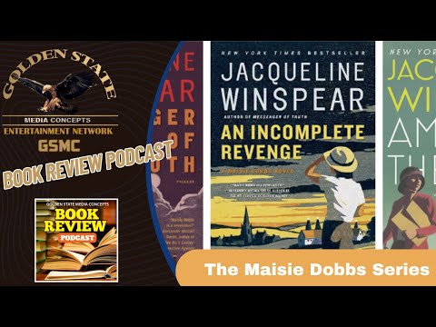 The Maisie Dobbs Series by Jacqueline Winspear | GSMC Book Review Podcast