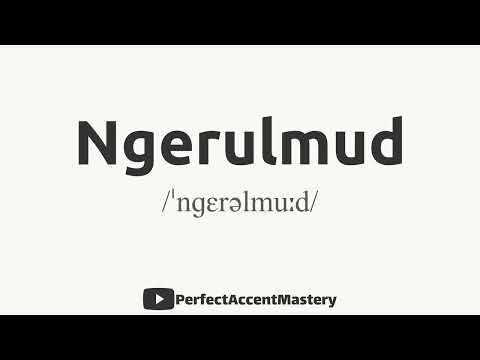 How to Pronounce NGERULMUD | City Name | IPL | Definition | Perfect Accent Mastery