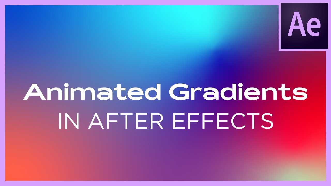 Animated Gradients Tutorial in After Effects CC (no plugins required)