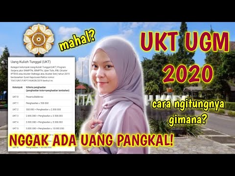 UANG KULIAH TUNGGAL (UKT) UGM 2020. BIAYA KULIAH DI UGM SEGINI??