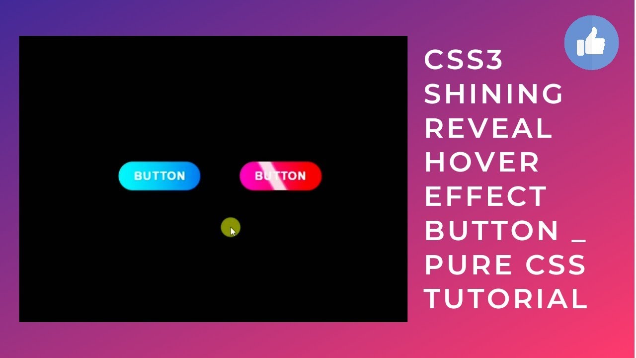 CSS3 Shining Reveal Hover Effect Button _ Pure CSS Tutorial