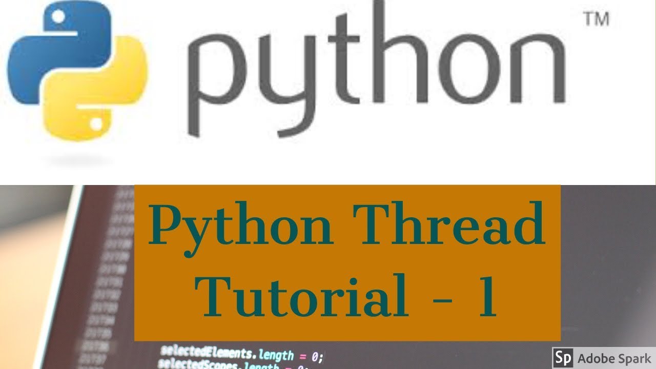 Python Thread Tutorial For Beginners  1 - Introduction to multithreading in Python