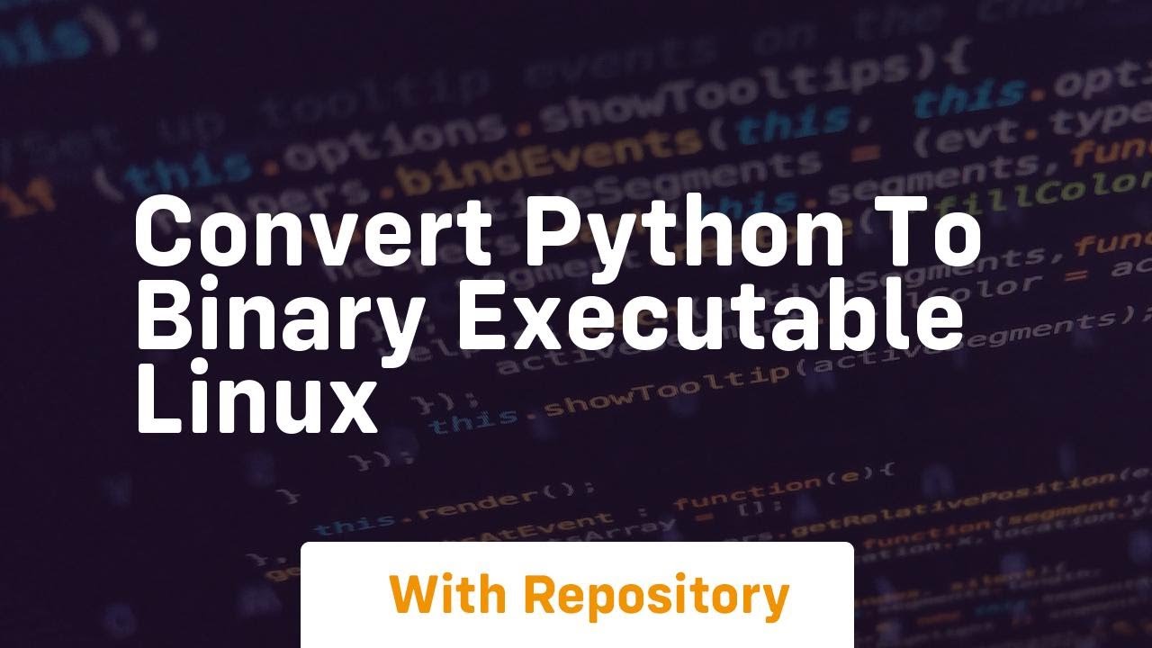 convert python to binary executable linux