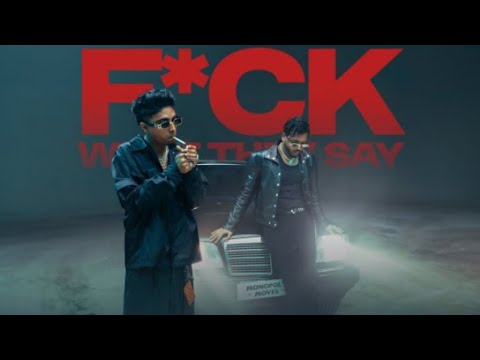 F*CK WHAT THEY SAY | King & MC STAN | Monopoly Moves | Official Music Video