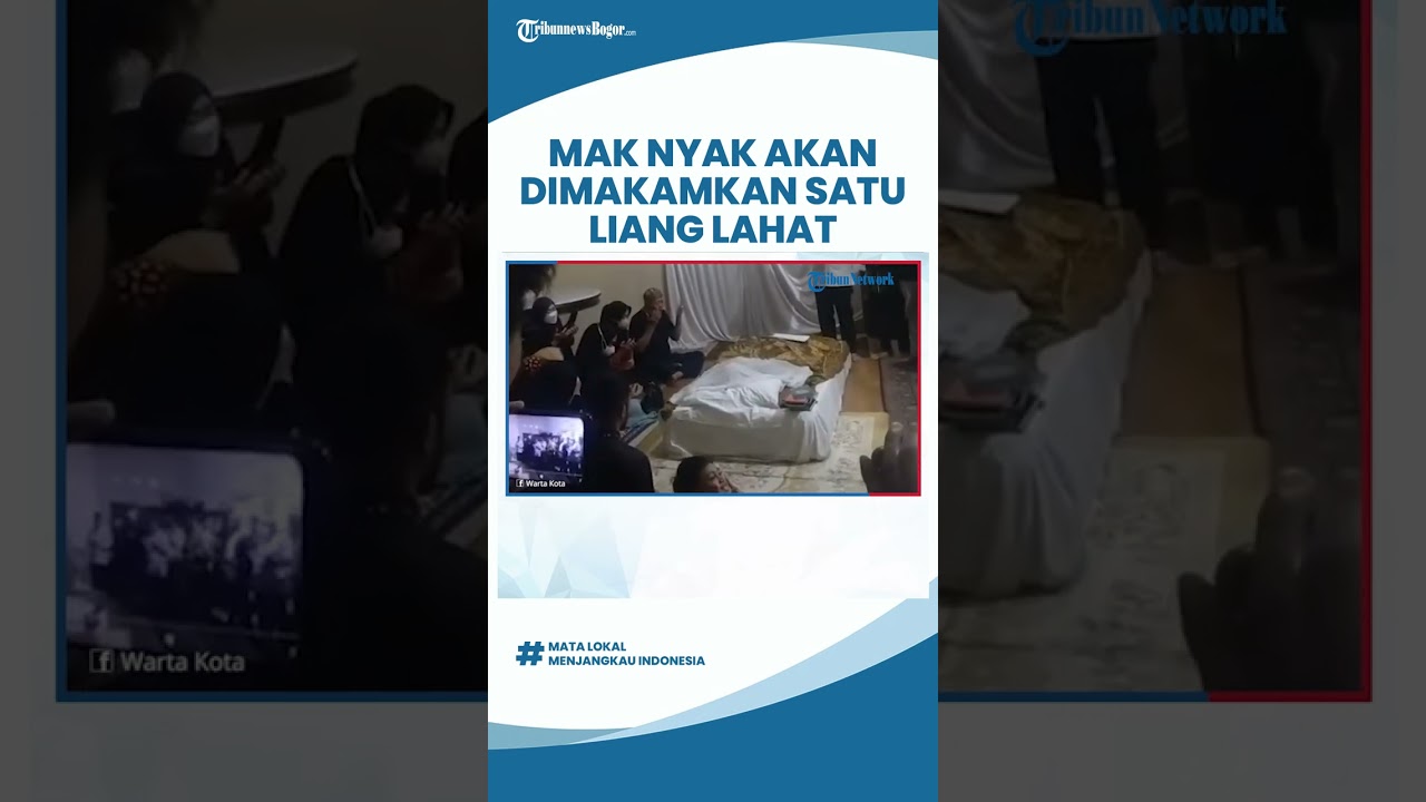 Aminah Cendrakasih akan Dimakamkan Satu Liang Lahat dengan Mak Wok di ...