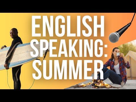 Interactive Speaking Practice for ESL Students: Summer Activities & Using "Will" for the Future