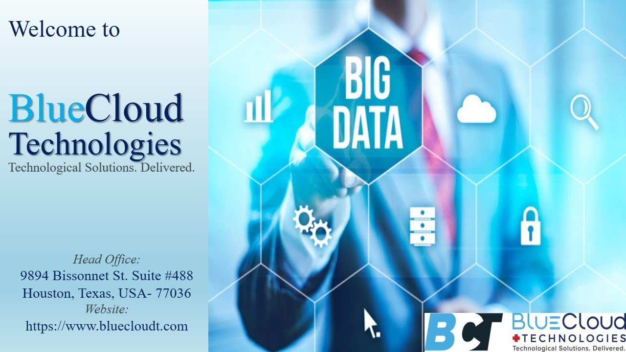 Big Data and Dynamic Analytics- BlueCloud Technologies