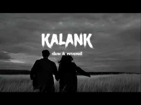 Kalank Tital track - ( slow & revered ) ||Pritam | Arijit Singh| Kalank
