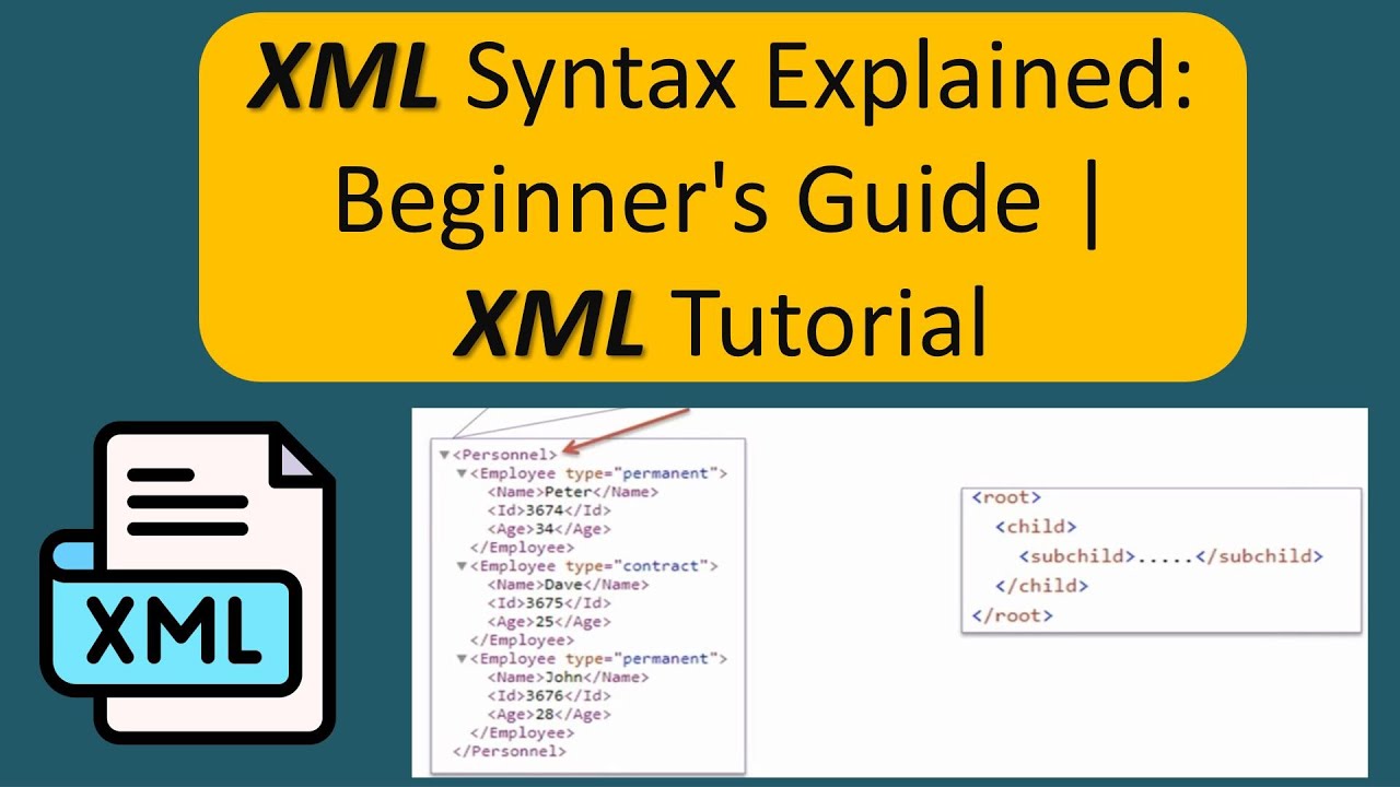 XML Syntax Explained: Beginner's Guide | XML Tutorial