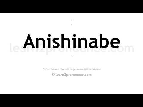 How to pronounce Anishinabe | English pronunciation