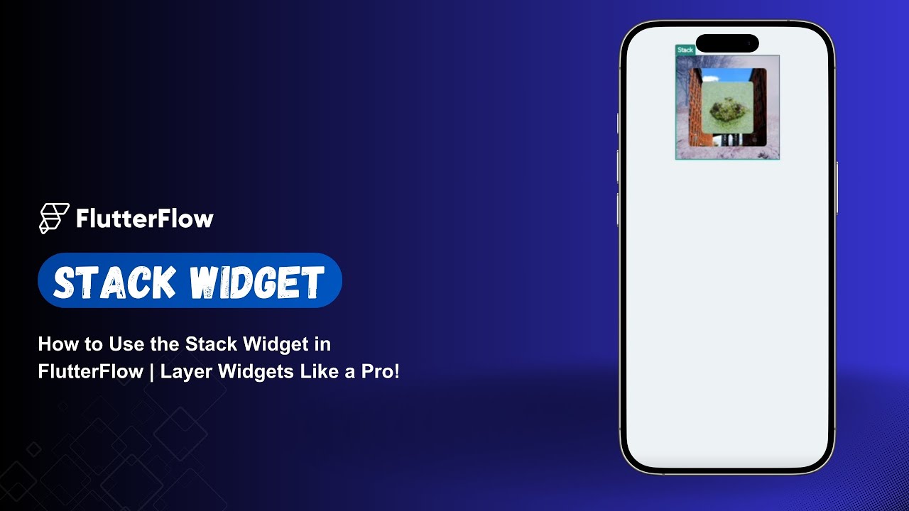 How to Use the Stack Widget in FlutterFlow | Layer Widgets Like a Pro!