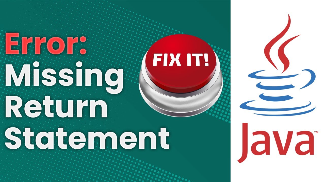 Missing Return Statement Error (Java Tutorial)
