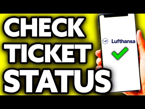 How To Check Lufthansa Ticket Status - Step by Step