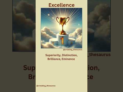 "Excellence": Definition, Synonyms, and Example #day 4#creating_thesaurus#dictionary#excellence