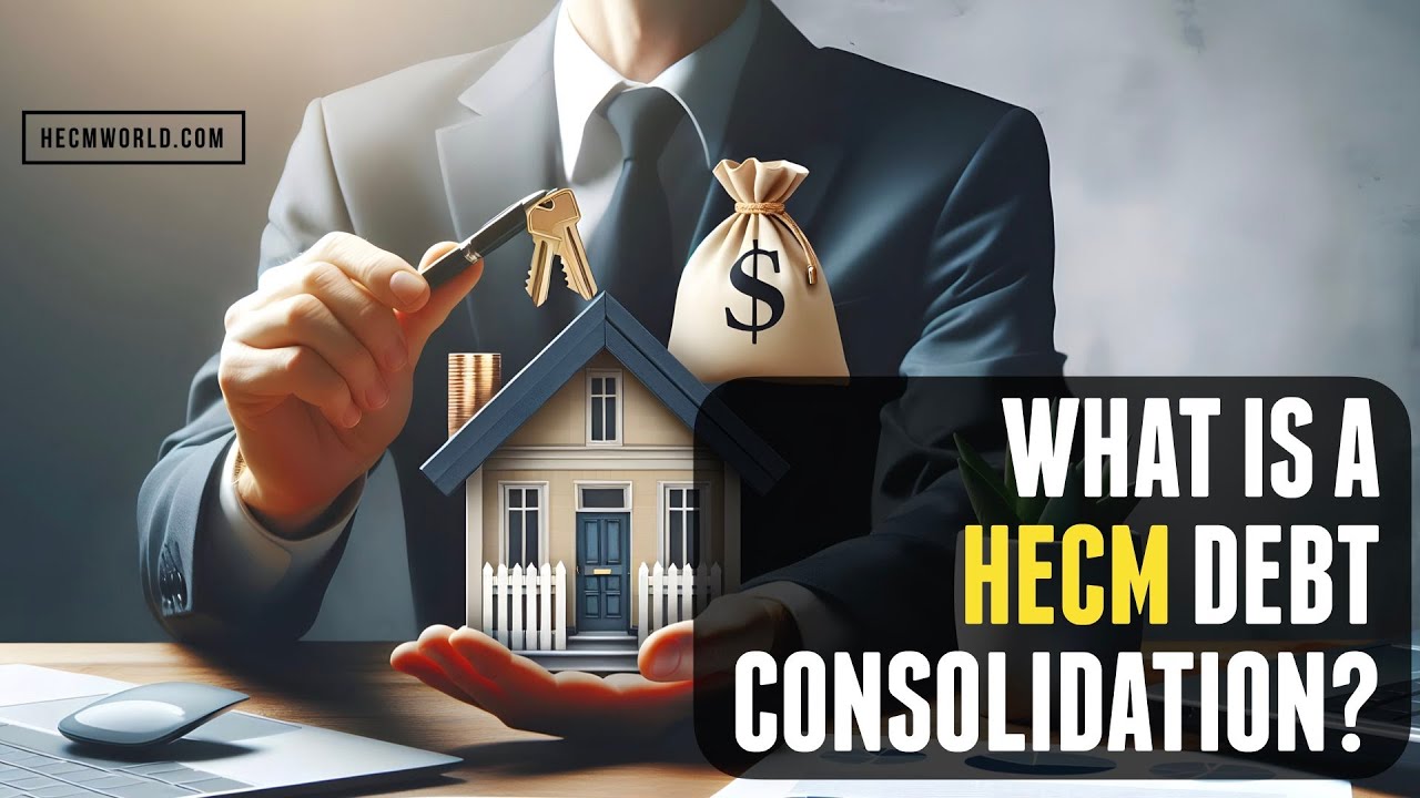 Understanding HECM Debt Consolidation: A Comprehensive Guide | Galaxy.ai