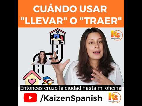 ¿Llevar o traer?