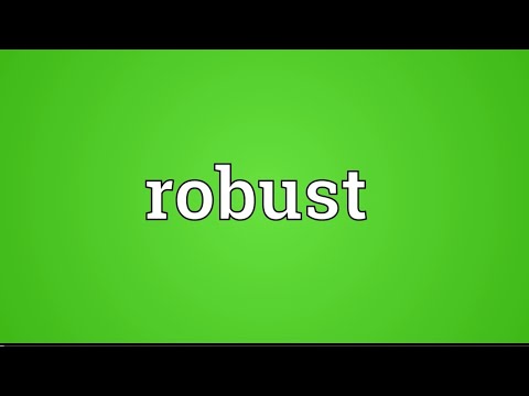 Robust meaning #robust
