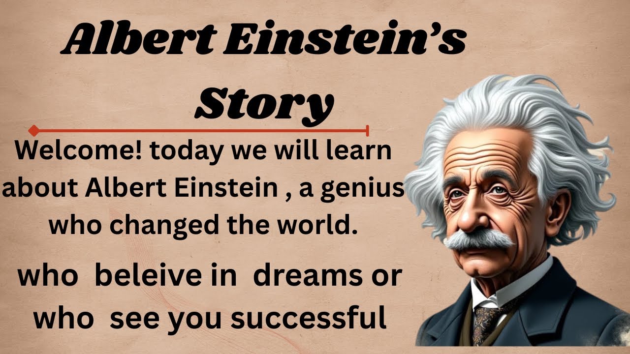 Albert Einstein| learn English through story level 2 | Graded reader| listen and speak English
