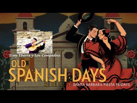 Old Spanish Days - Fiesta History of Spirit of Fiesta p1