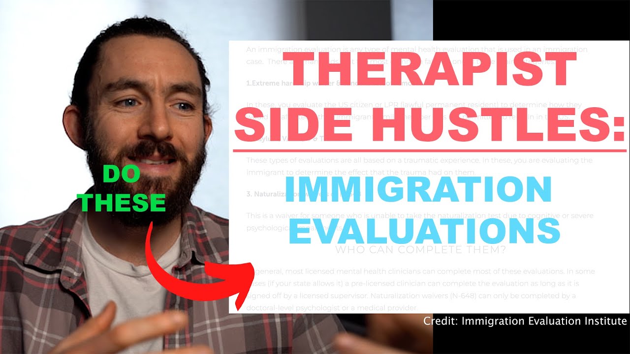 All you need to know to get started with immigration evaluations as a therapist side hustle