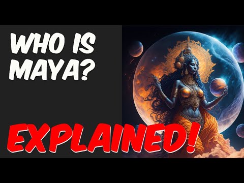 Maya Unveiled: Understanding the Divine Illusion