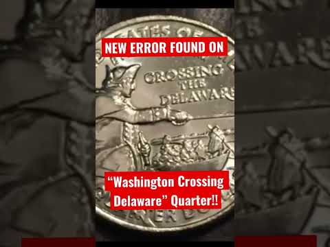 CHA-CHING! NEW ERROR FOUND ON 2021 Washington Crossing Delaware Quarter! #Shorts #Youtubeshorts