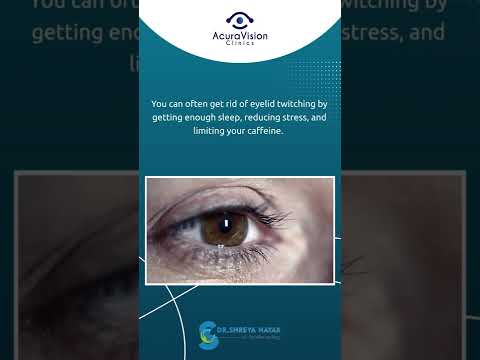 What Are Eyelid Twitches? | Dr. Shreya Nayak #shorts