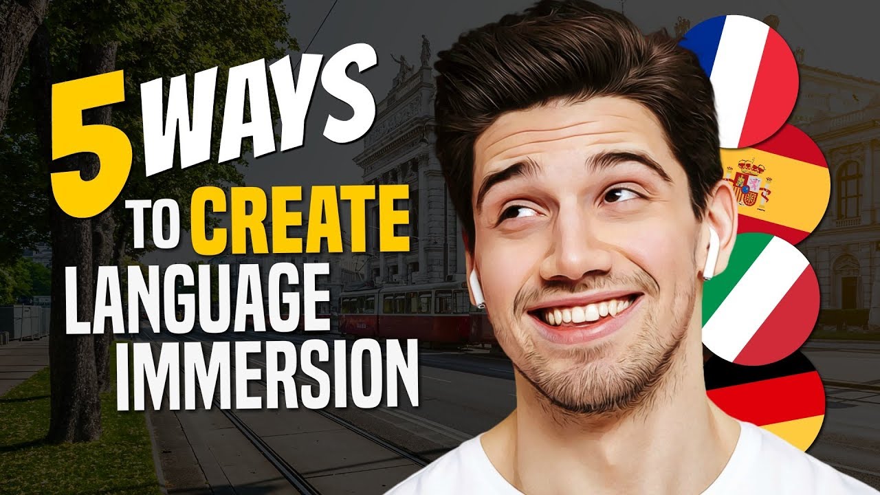 5 Amazing Ways to CREATE your OWN Language Immersion at Home.