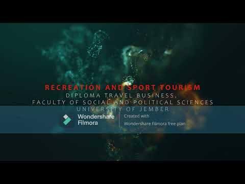 Recreation and Sport Tourism|| Definition and Sample of Development