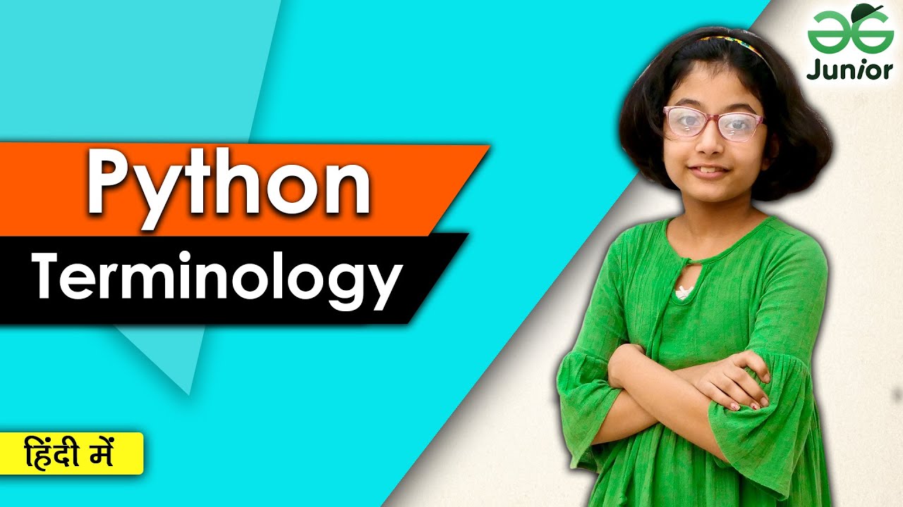 #7 Python Programming | Python Terminology