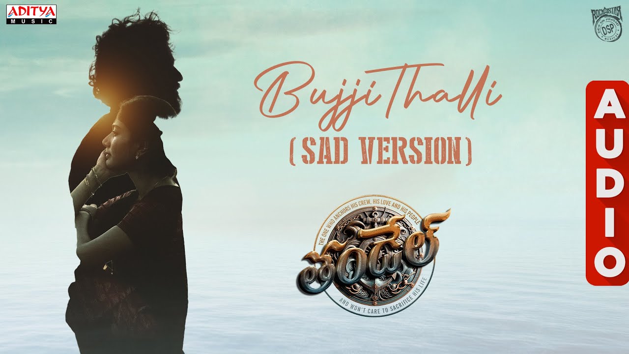 Lyrics & Translations of BUJJI THALLI by Javed Ali | Popnable