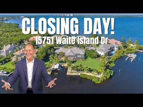 Closing Day!15751 Waite Island Dr, Ft Myers FL-SWFL Luxury Home sells for $3.2 Mill by Mike McMurray