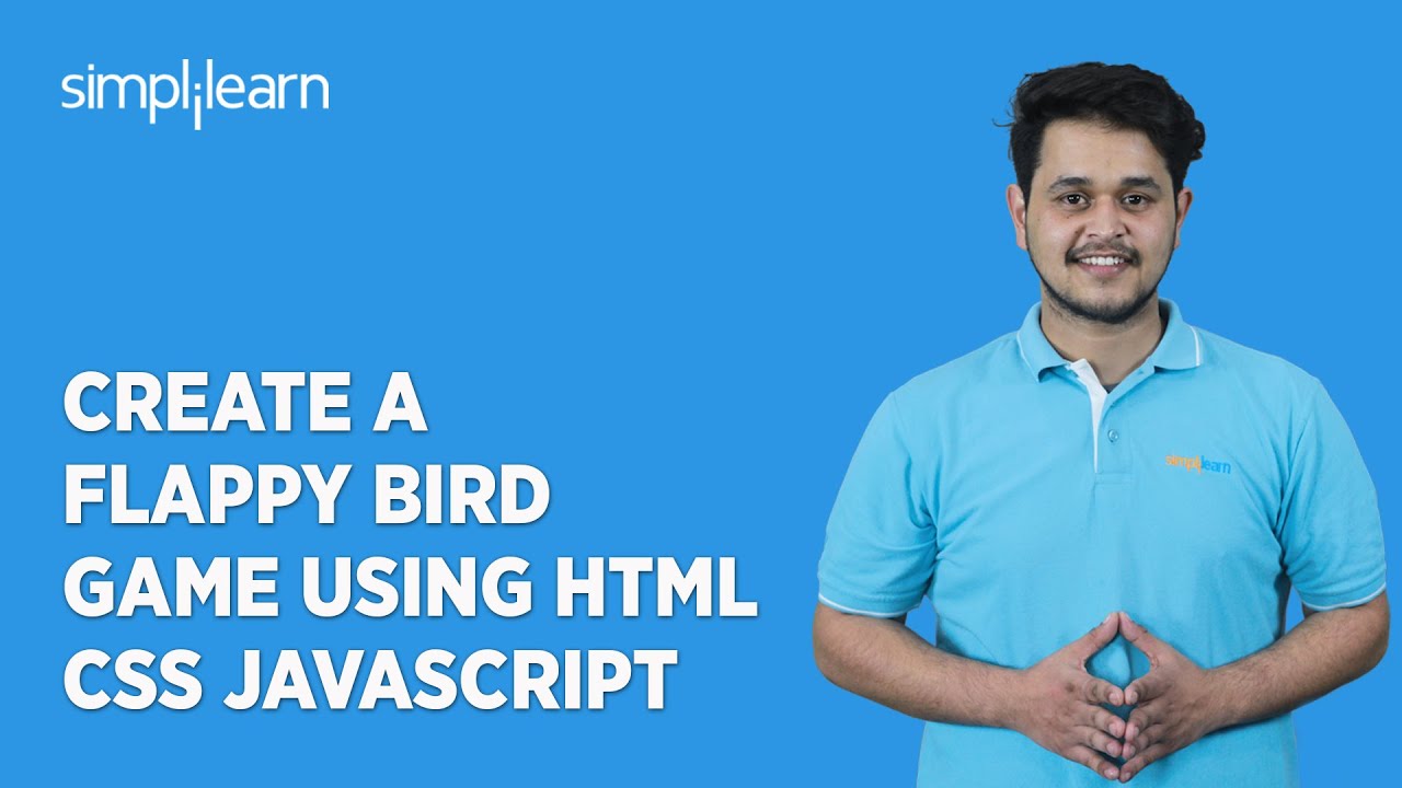Create a Flappy Bird Game Using HTML CSS JavaScript | Flappy Bird Game in Javascript | Simplilearn