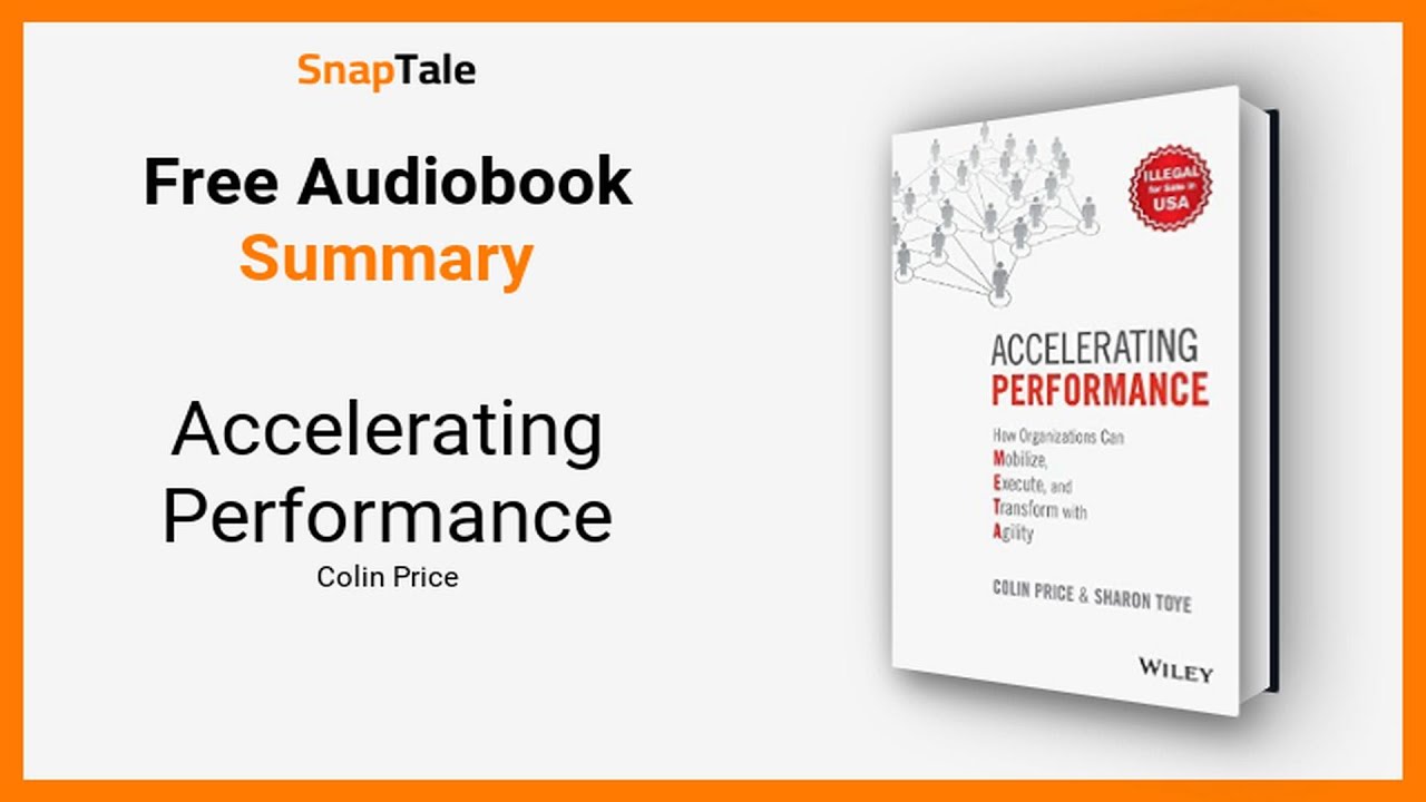 Accelerating Performance by Colin Price: 14 Minute Summary