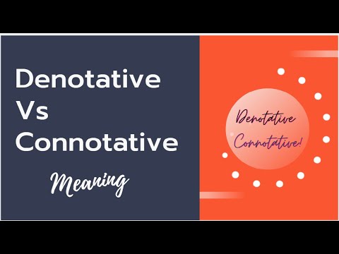 Difference between Connotative and Denotative meaning. | Denotative vs Connotative