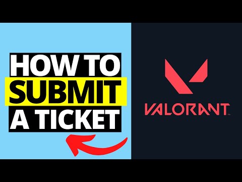 How To Submit A Ticket On Valorant