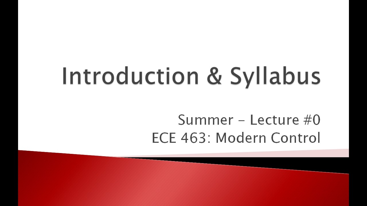 ECE 463-00 Introduction & Syllabus (Su)