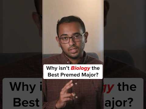 Why isn’t Biology the Best Premed Major?