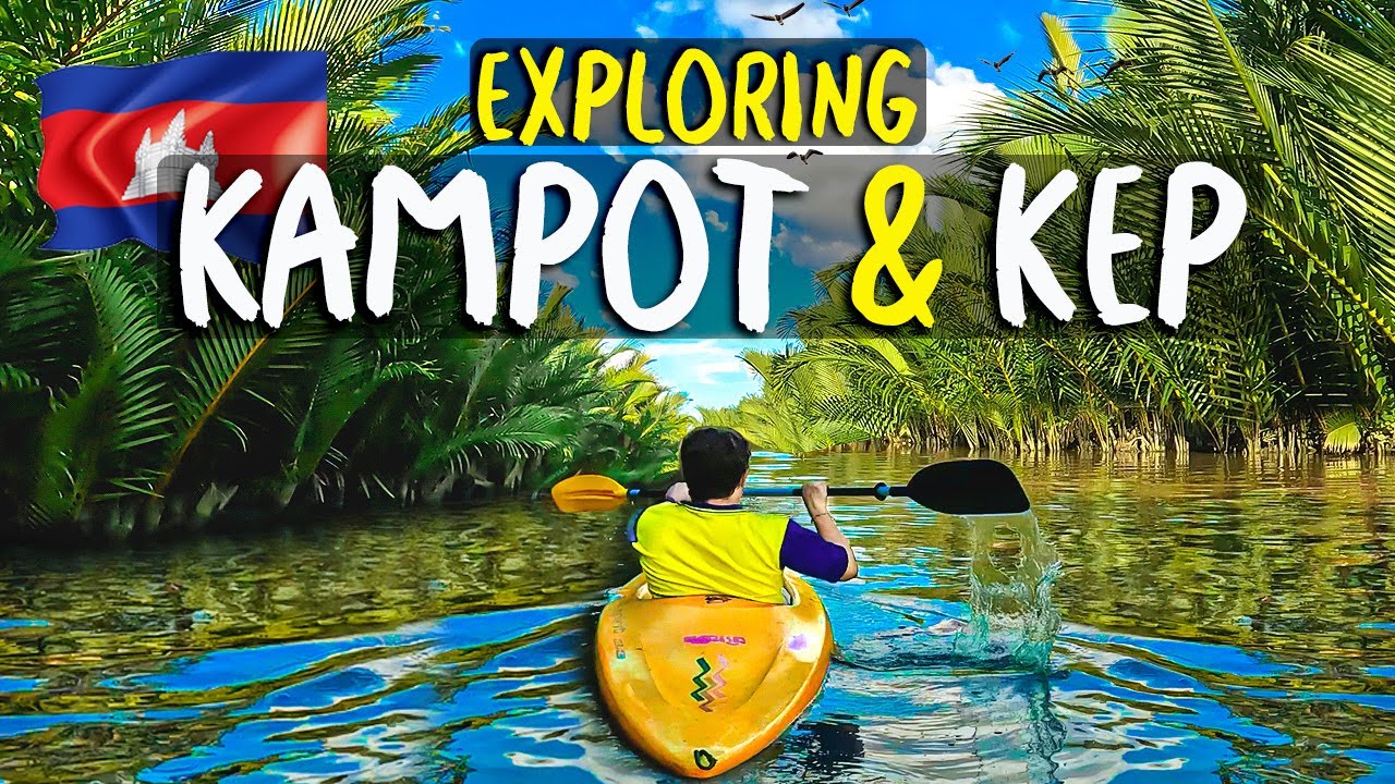 I FOUND PARADISE in KAMPOT & KEP in CAMBODIA 🇰🇭