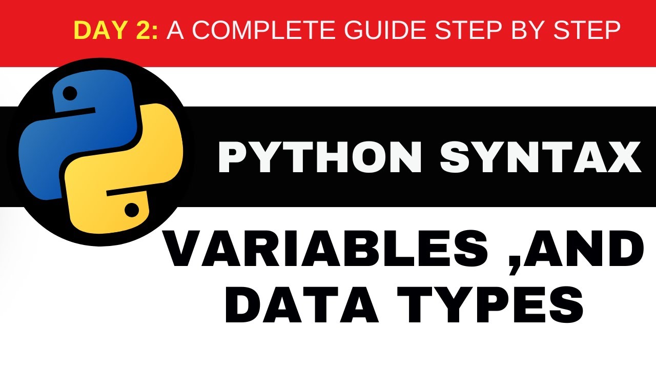 DAY 2 : Python Syntax Variables and Data Types || Python Course ||