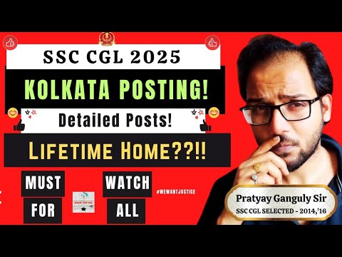 SSC CGL 2025 - BEST POST FOR KOLKATA ! Lifetime Home Posting - Made For SSC