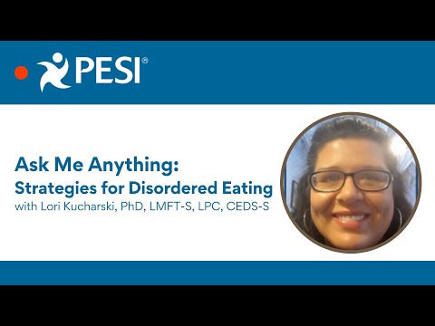 Ask Me Anything: Trauma-Informed Strategies for Disordered Eating